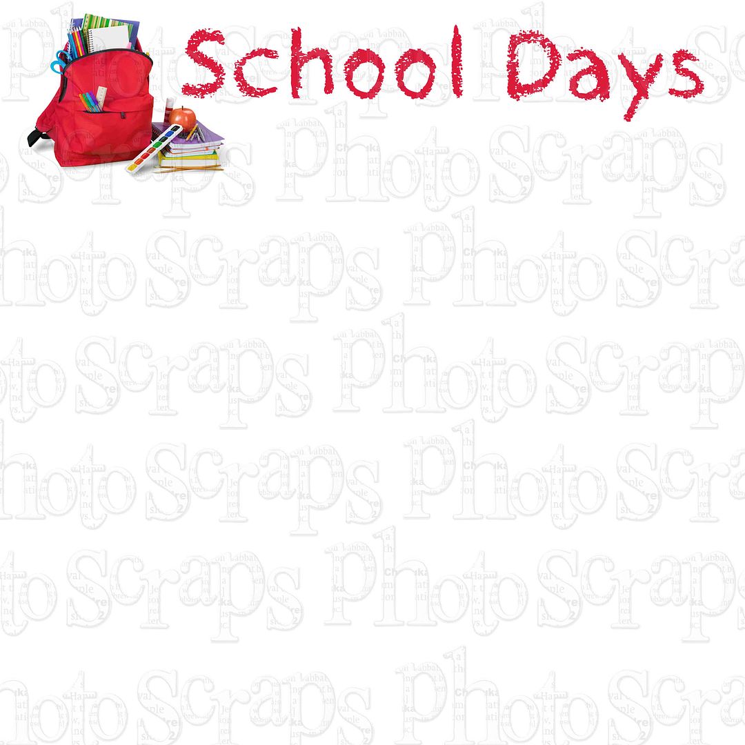 School Backpack and School Days title – Photo Scraps